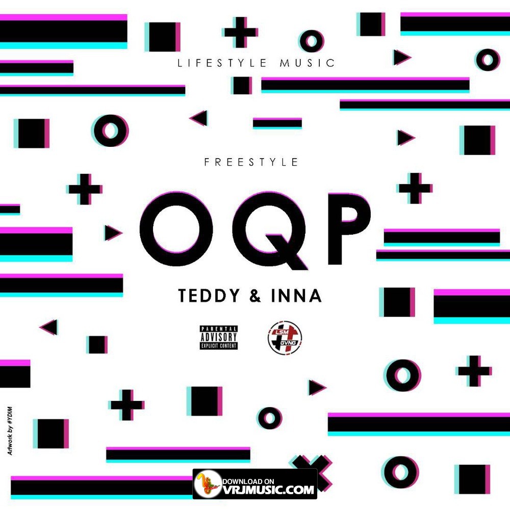 OQP Freestyle de Teddy Doherty ft Inna Money - VRJmusic